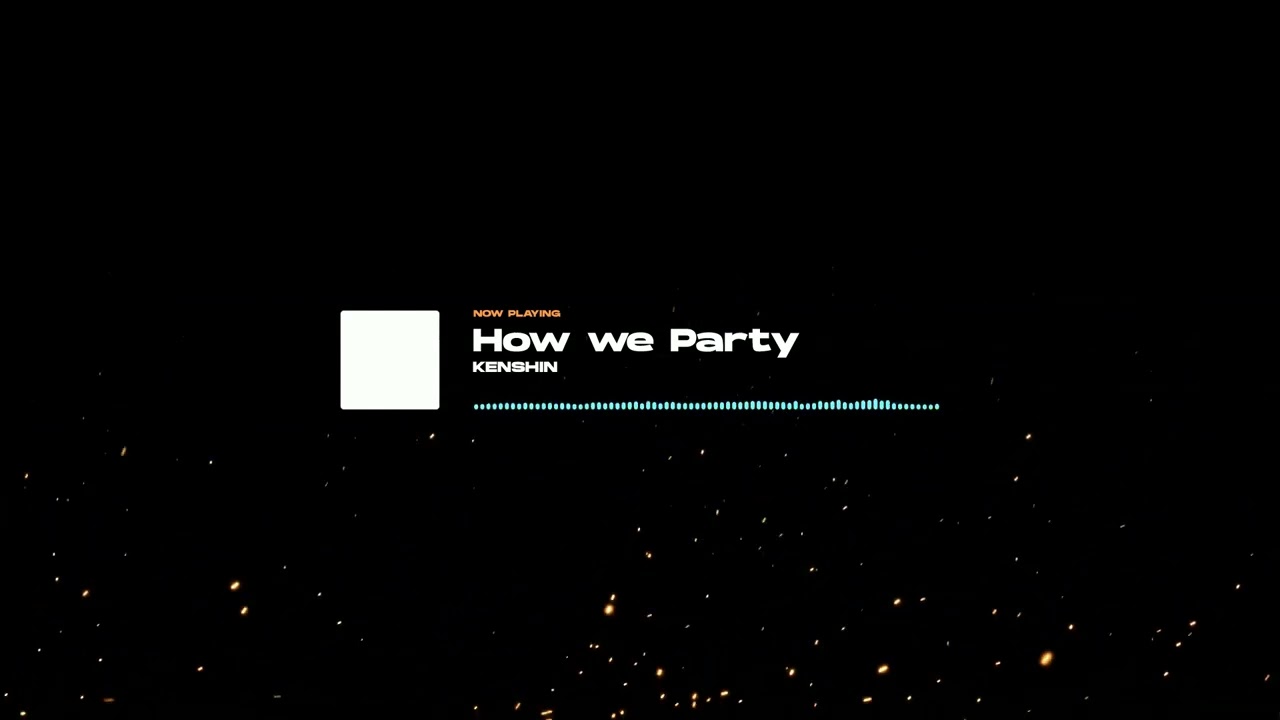 Kenshin - How We Party (Original mix) - YouTube