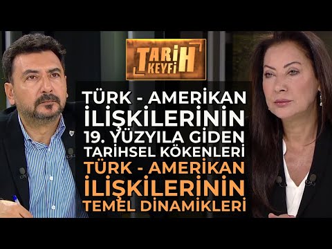 Tarih Keyfi - Türk - Amerikan İlişkilerinin Temel Dinamikleri | Prof. Dr. Yelda Ongun