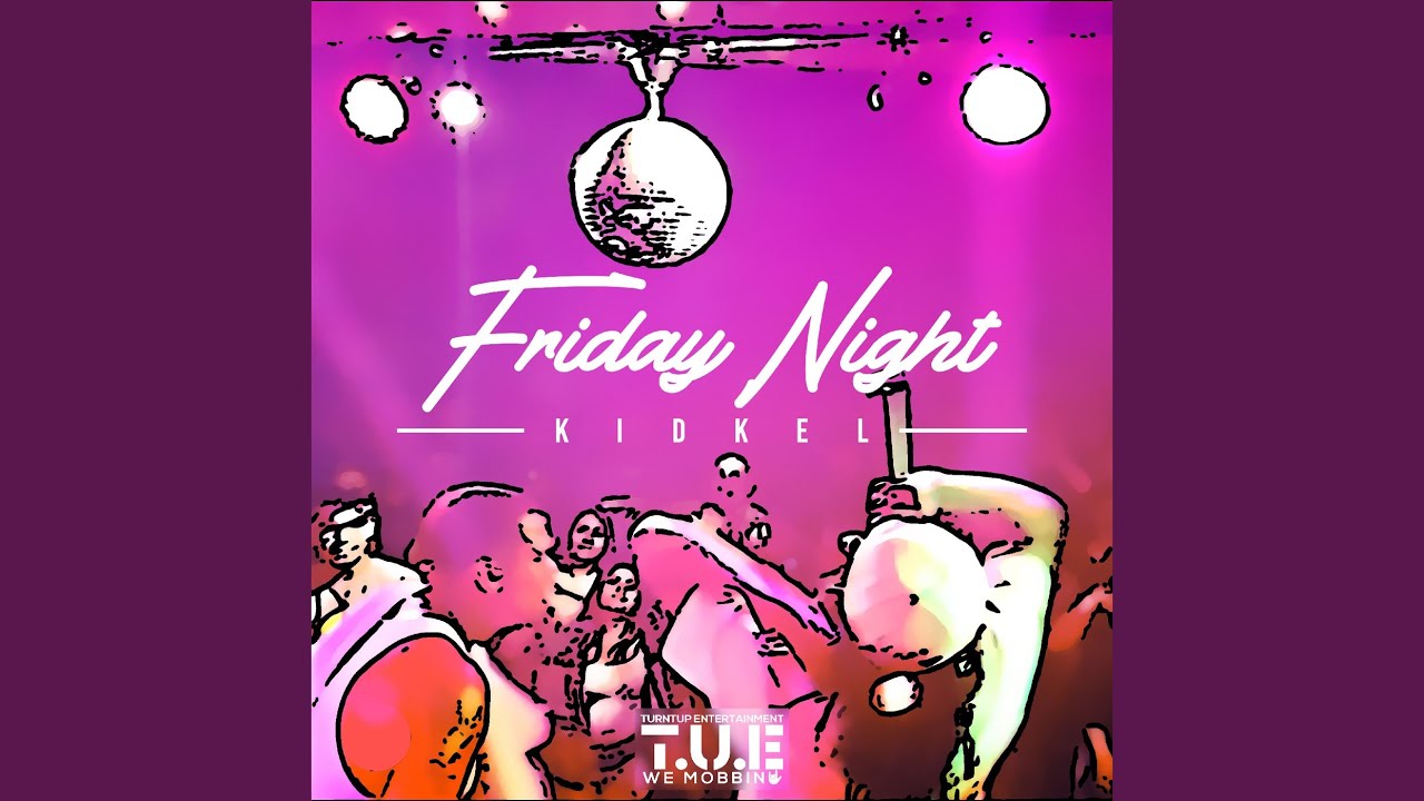 Friday Night - YouTube