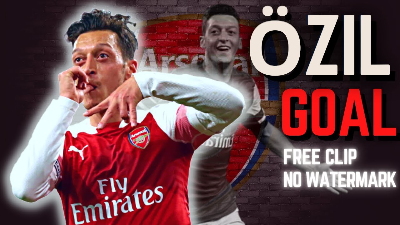 Ozil goal Free Clip || No Watermark || 60 FPS #footballicclips # ...