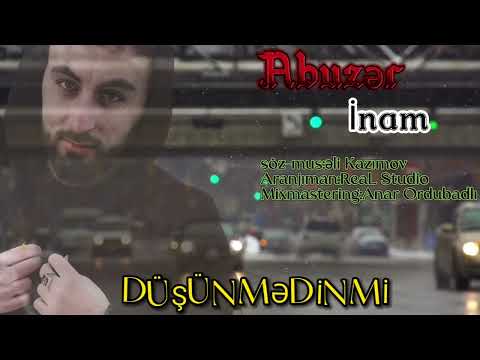 Abuzer Ìnam -Dùşùnmedinmi 2022