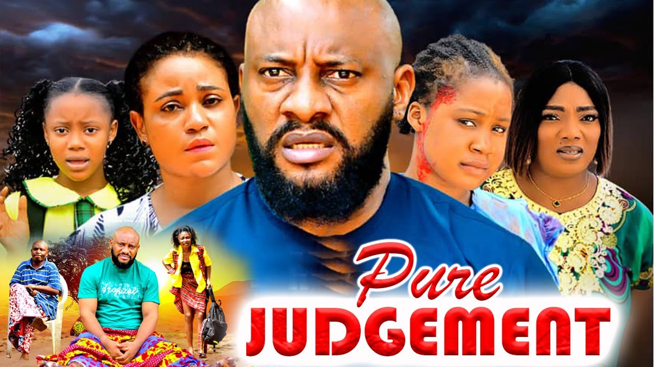 Pure Judgement (Season 3&4) Yul Edochie, Rosabella Andrew And Shantel ...