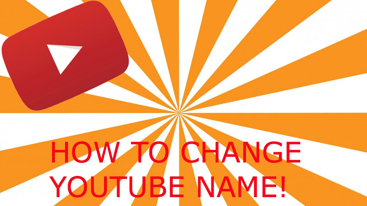 HOW TO CHANGE YOUR NAME ON YOUTUBE 2016 - YouTube