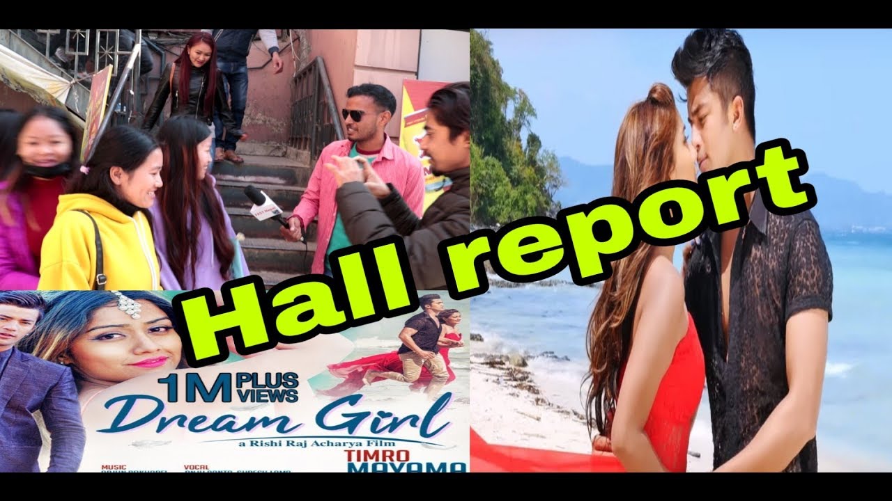 New nepali movie dream girl hall report//aakash shrestha/Ashma/puja ...