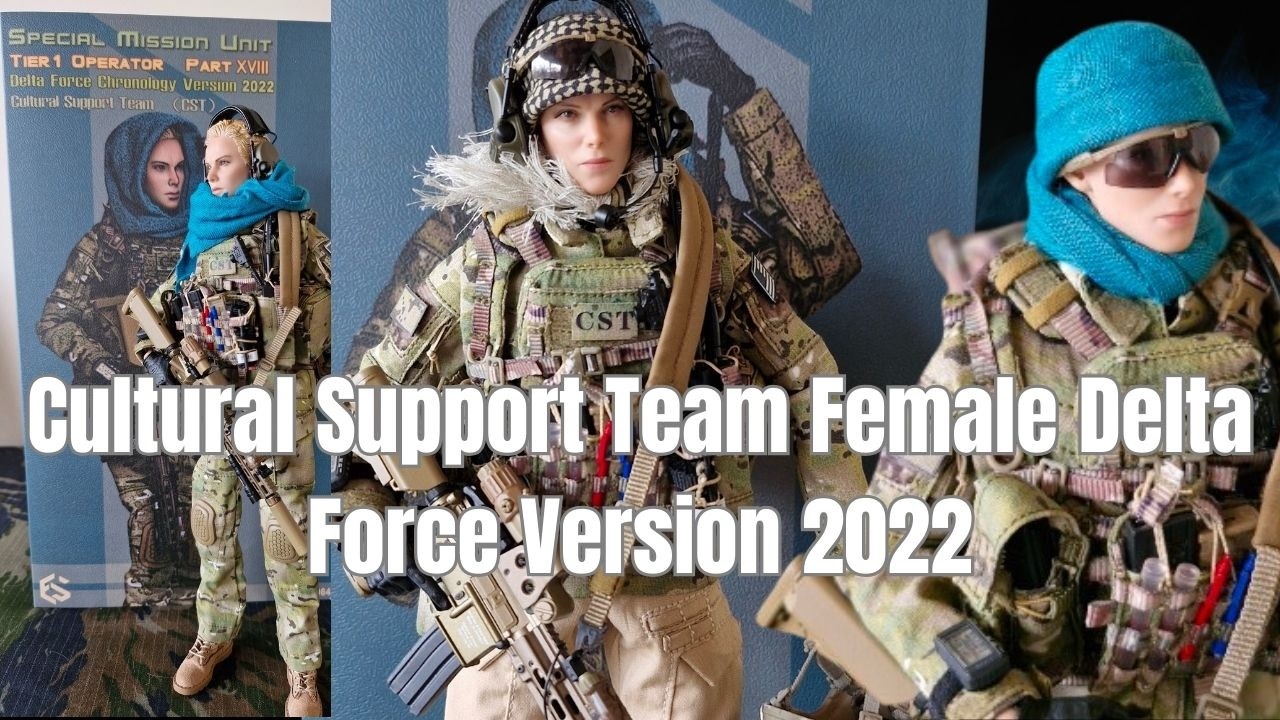 Female Delta Force Chronology version 2022, Cultural Support Team, Easy ...