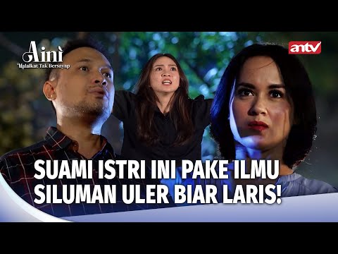 Pesugihan Siluman Uler, Penglaris Warung Rawon! | Aini Malaikat Tak Bersayap Eps 152 FULL