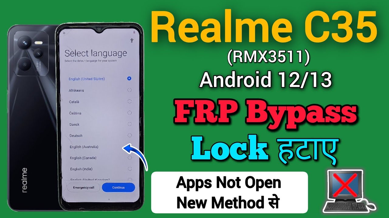 Realme C35 (RMX3511) FRP Bypass Android 12/13 || App Not Open ...