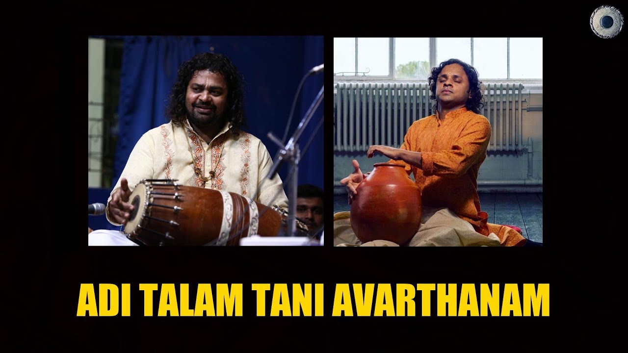 Adi Talam Tani Avarthanam | Patri Satish Kumar and Giridhar Udupa ...