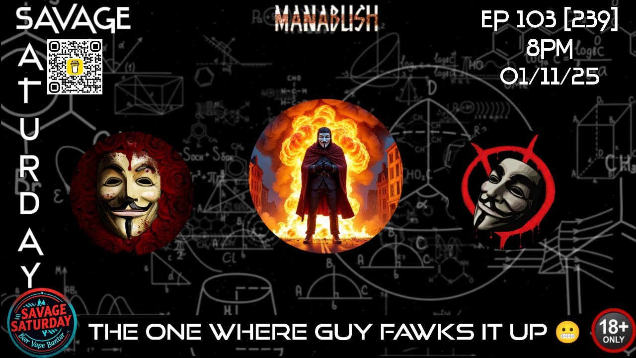 SAVAGE SATURDAY EP 103 [239] THE ONE WHERE GUY FAWKS IT UP 🔞 # ...