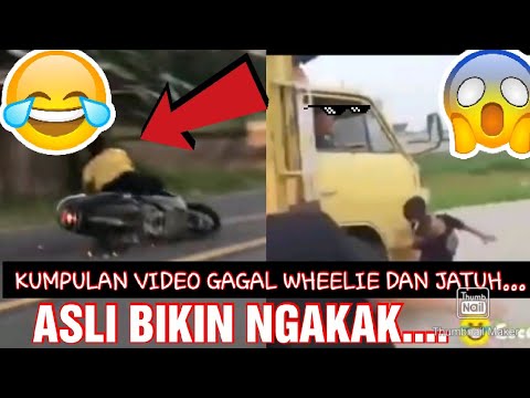 KUMPULAN VIDEO GAGAL WHEELIE DAN JATUH DIJALAN...LUCU BIKIN NGAKAK