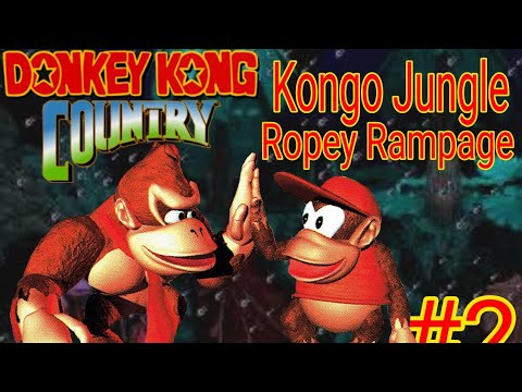 Donkey Kong Country #2 Kongo Jungle/Ropey Rampage - YouTube