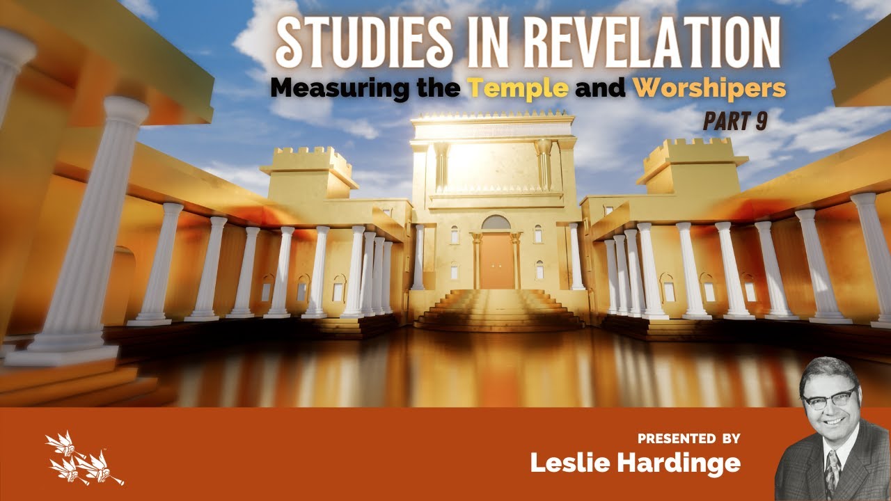 Dr. Leslie Hardinge Studies in Revelation 9 of 24 #bookofrevelation # ...