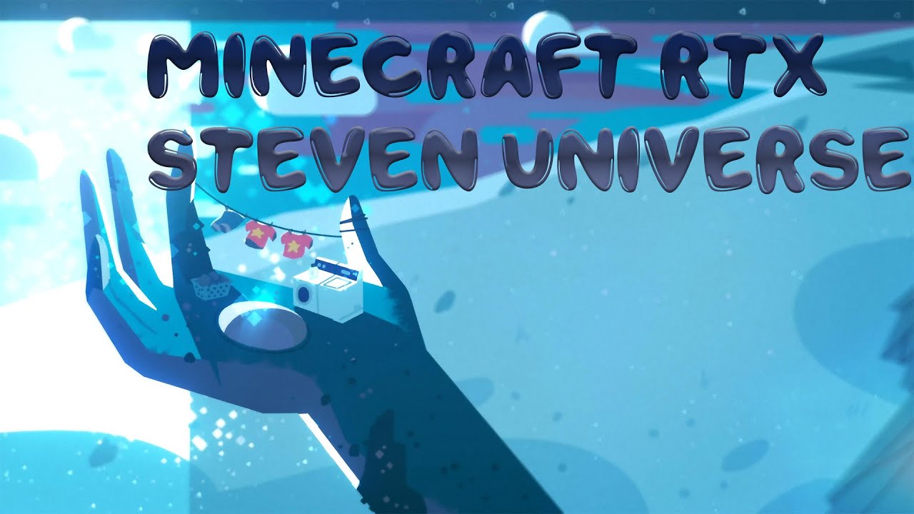 Minecraft RTX ray tracing Steven universe Mash up pack - YouTube
