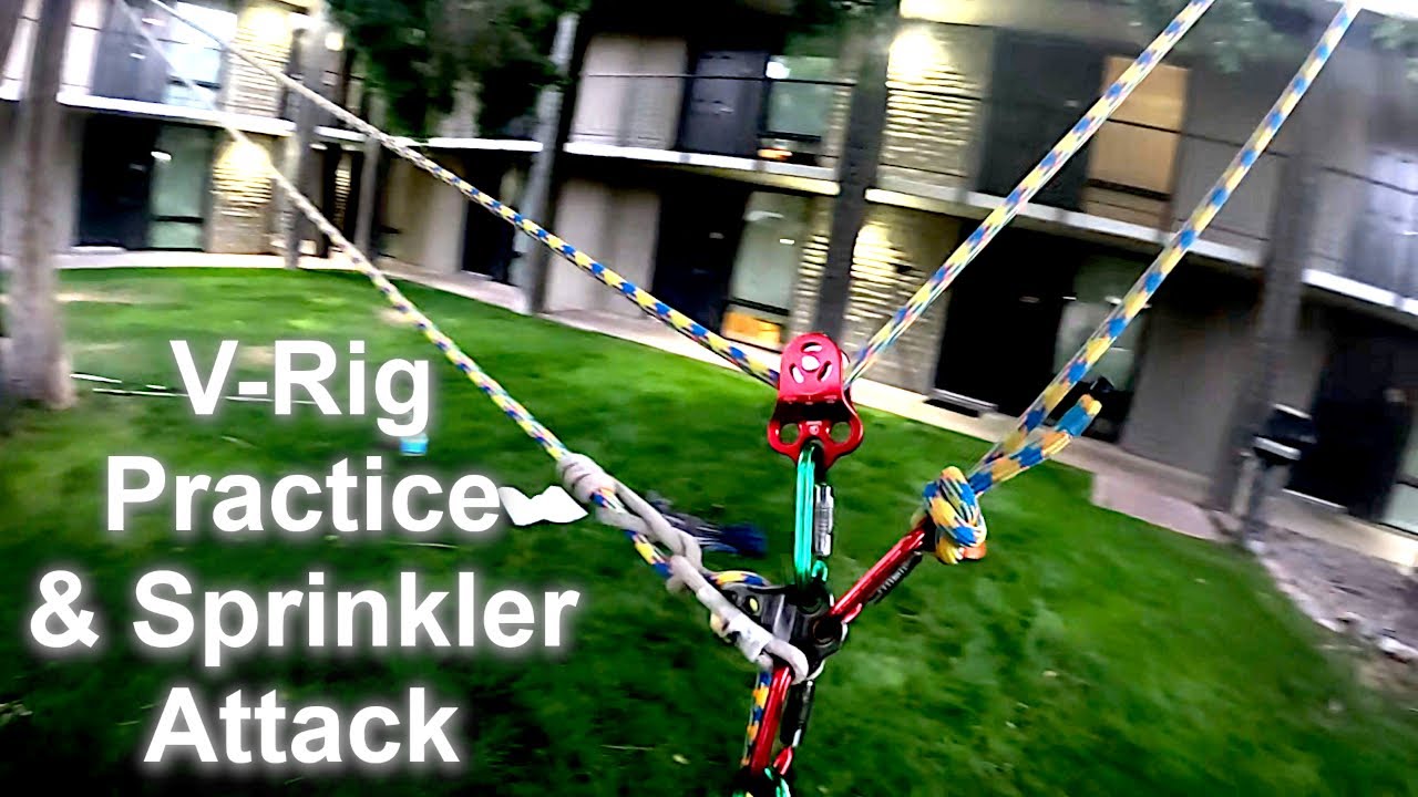 V-RIG Practice (MRS/DRT) Tree Climbing & Sprinkler Attack (Explicit ...