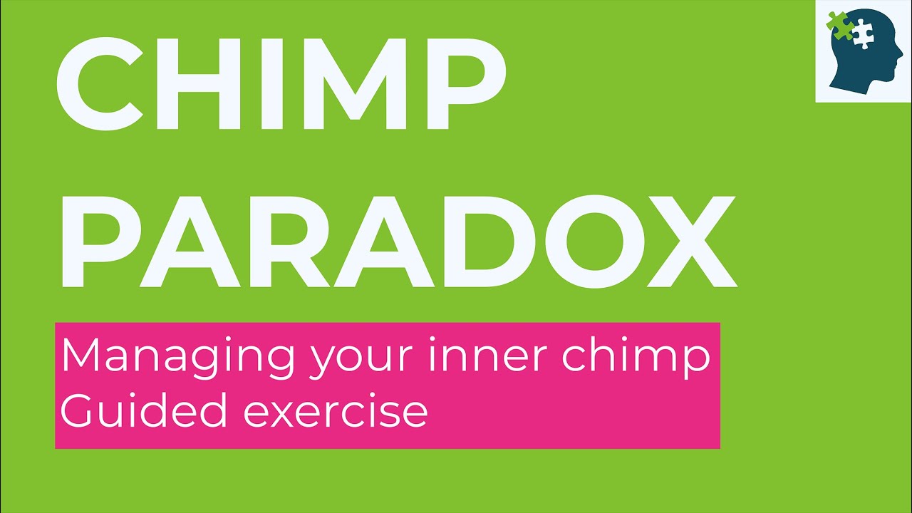 The Chimp Paradox | How To Manage Our Inner Chimp Guided Exercise ...