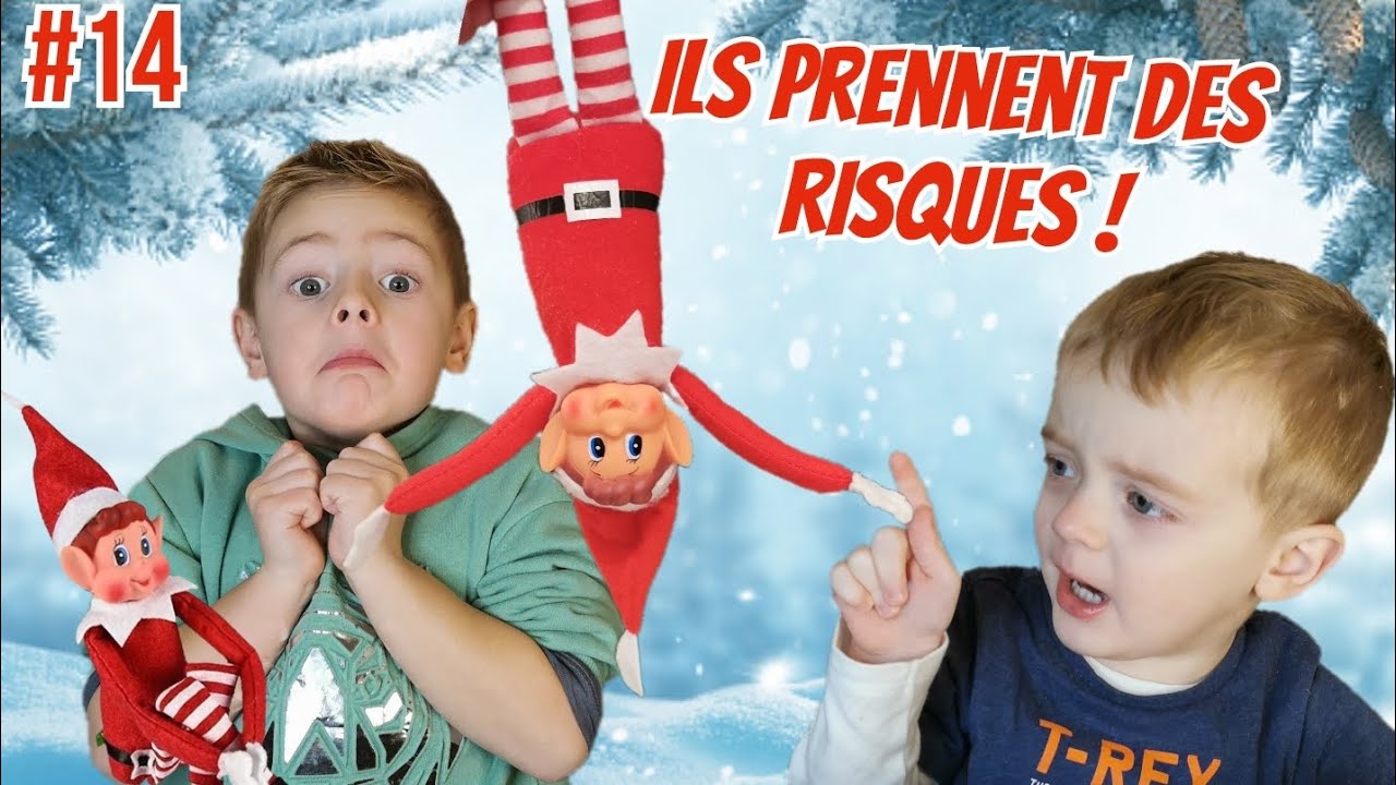 #14 [Calendriers + Lutins] NOS LUTINS FARCEURS PRENNENT DES RISQUES ...