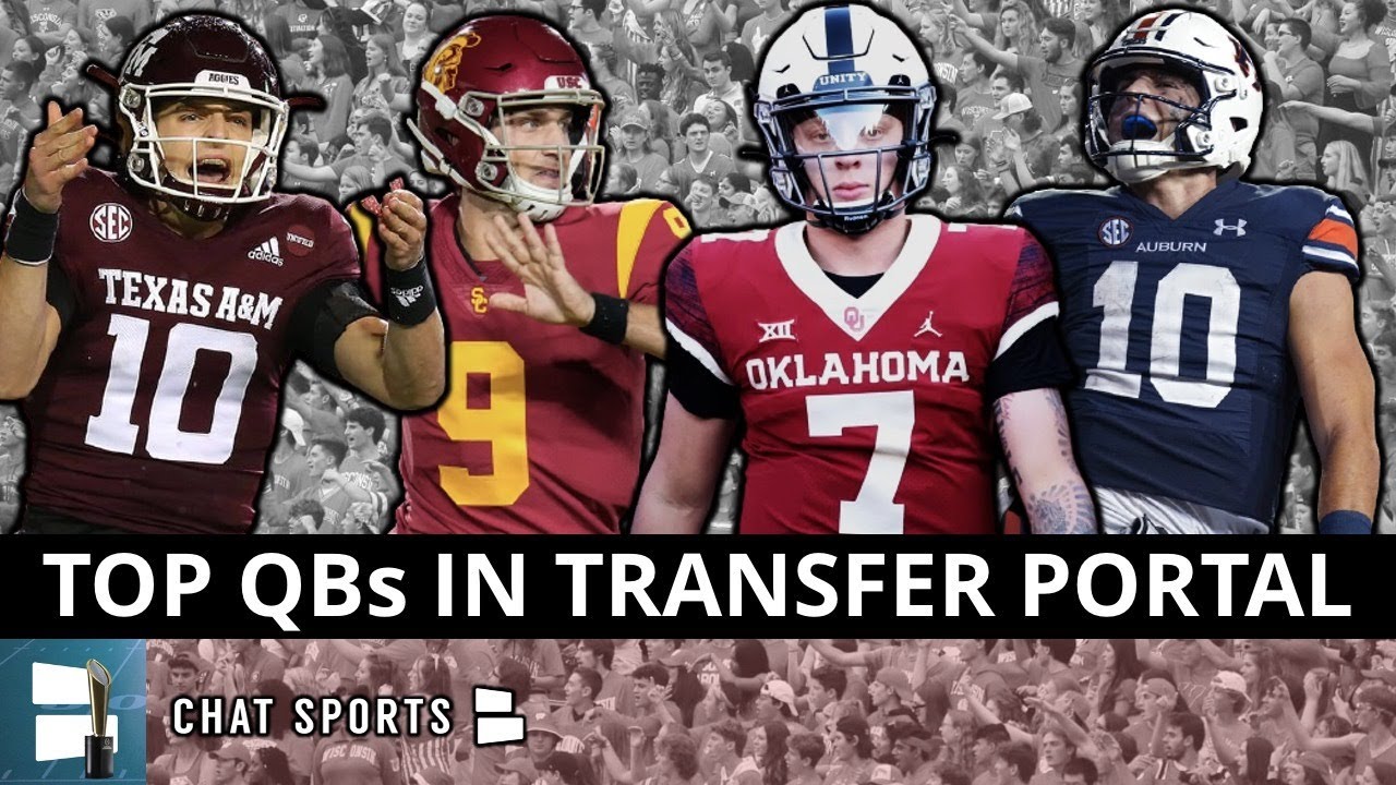 College Football Transfer Portal: UPDATED Top 10 QB In CFB Free Agency ...