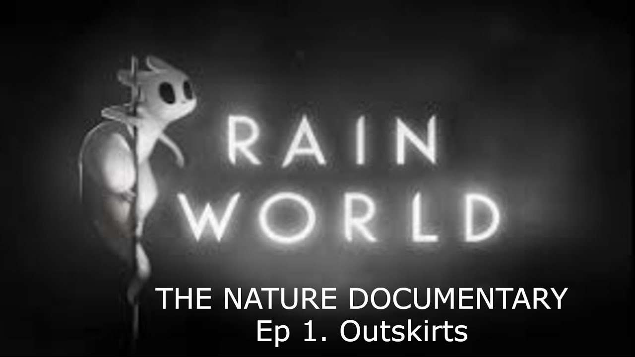 The Rainworld Nature Documentary Episode 1: Outskirts - YouTube