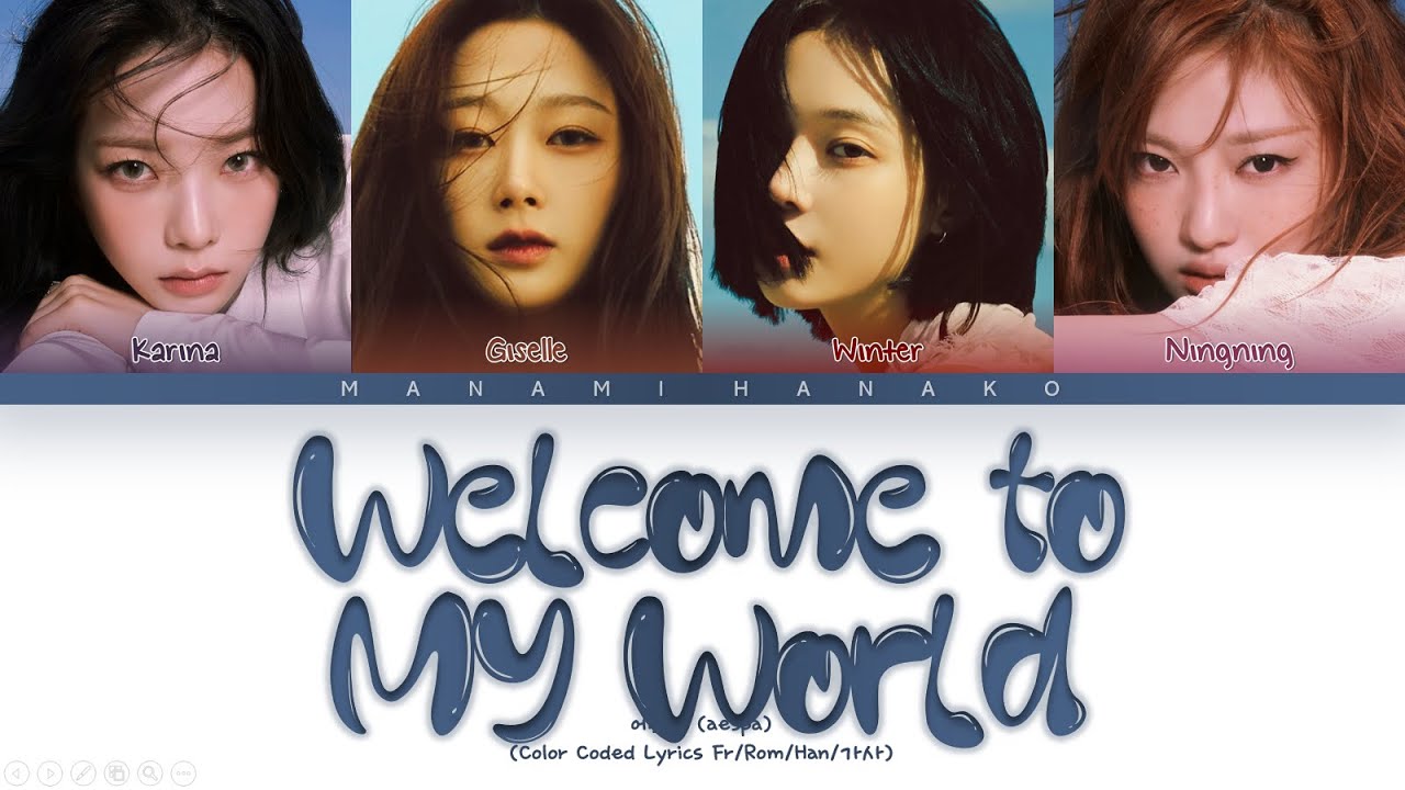 {VOSTFR} AESPA (에스파) - 'Welcome to MY World' (feat. nævis) (Color Coded ...