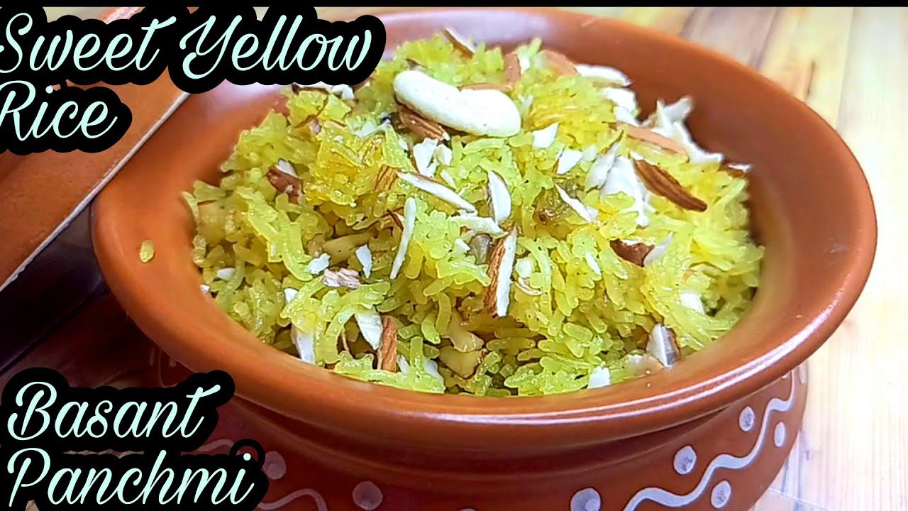 sweet rice recipe I meethe chawal recipe I basant panchami yellow rice ...