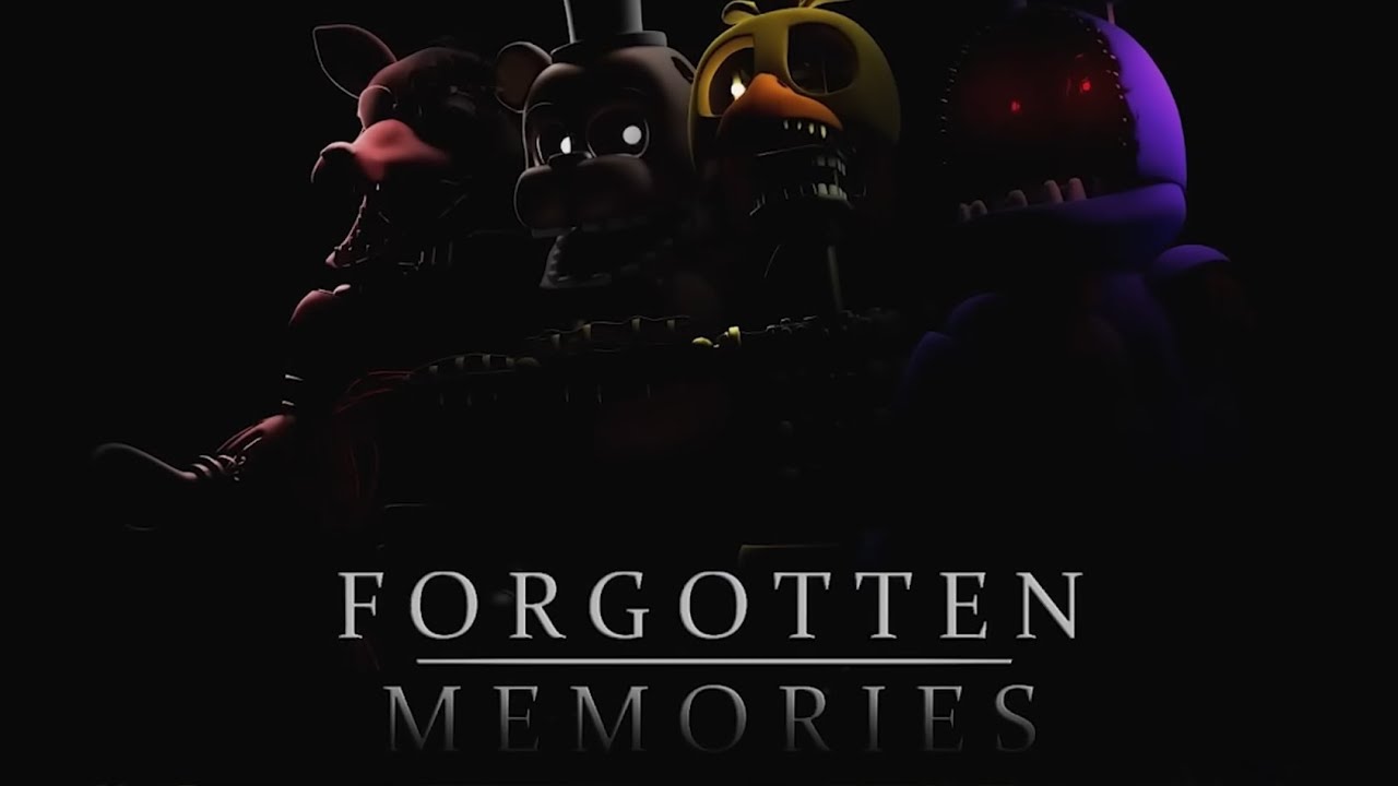fnaf forgotten memories series trailer - YouTube