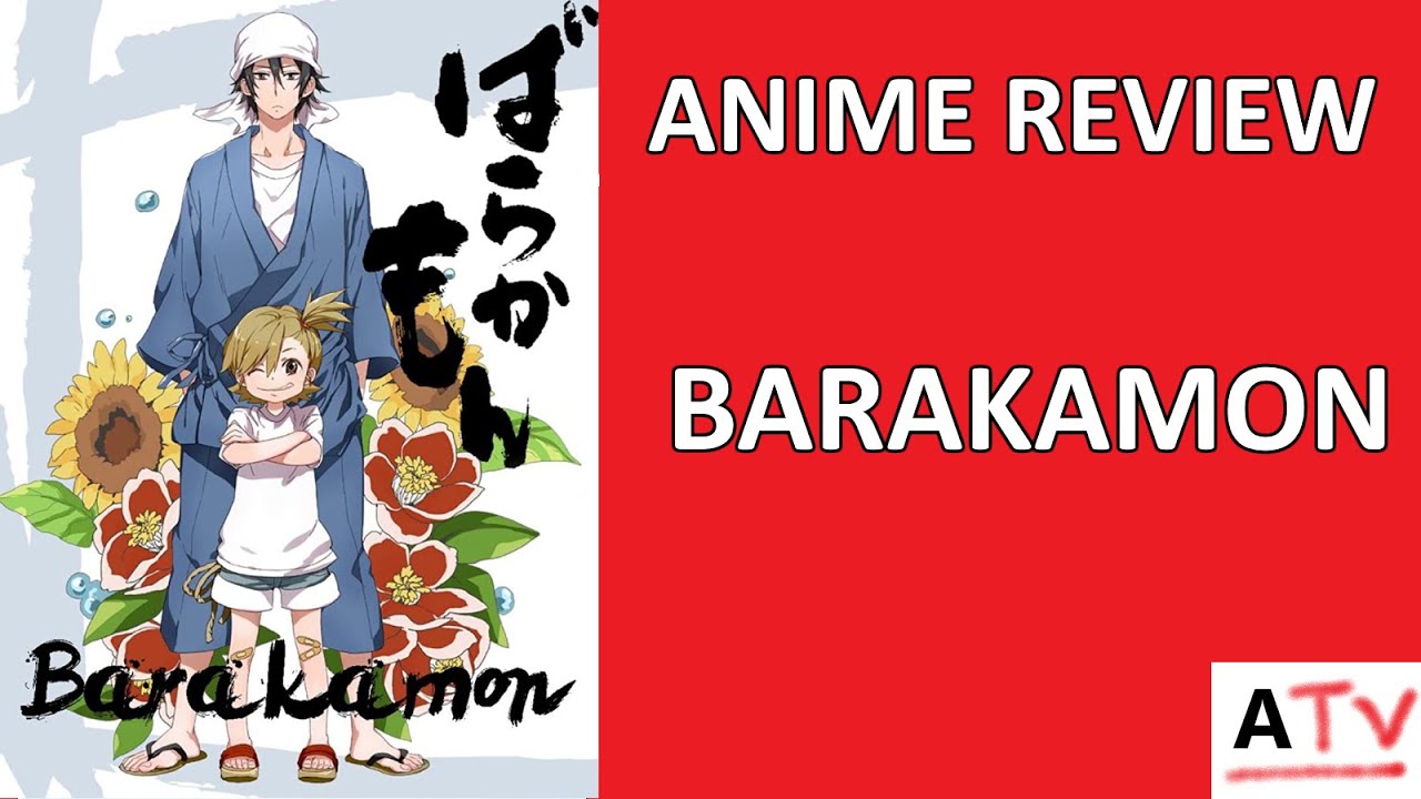 BARAKAMON - An Anime Tv review of the wholesome slice of life ...