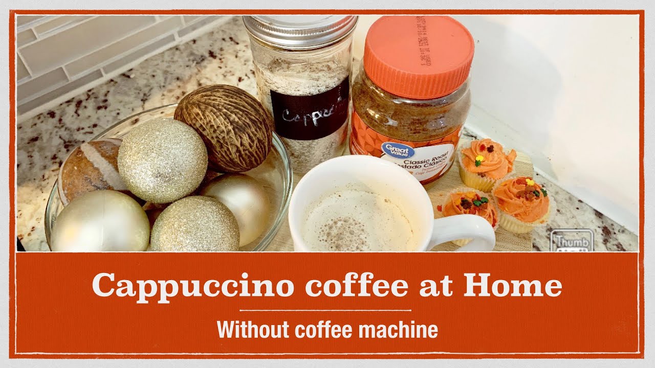 Cappuccino Coffee Recipe at Home | How to Make the Perfect cappuccino ...