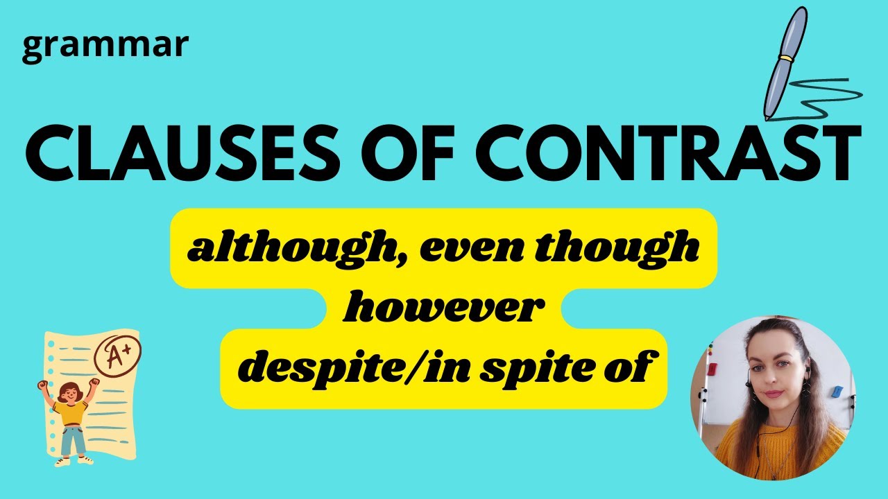 How to express contrast in English. Clauses of Contrast. - YouTube