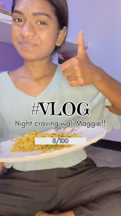 Craving wali Maggie !! ️😋 | mini vlog 8/100 | #shortvideoviral #pujakvlogs #minivlog # ...