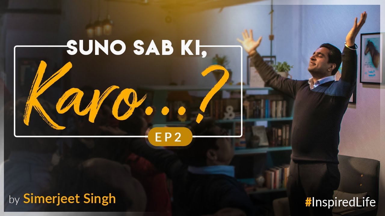 Motivational Speaker Simerjeet Singh Inspires you to Make your own ...