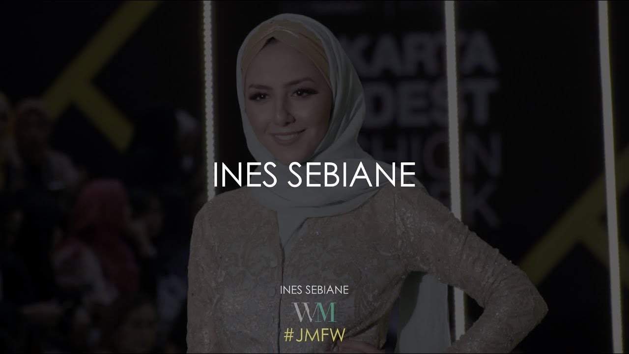 Ines Sebiane - Jakarta Modest Fashion Week 2018 - YouTube