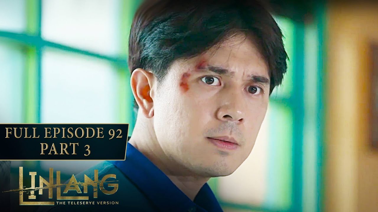 Linlang Full Episode 92 - Part 3/4 | English Subbed - YouTube