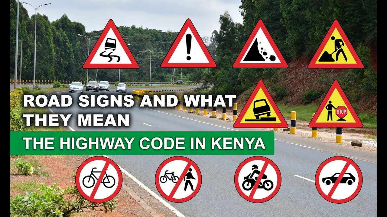 ROAD SIGNS AND WHAT THEY MEAN PRESENTED TO YOU BY NTSA IN PATNERRSHIP ...