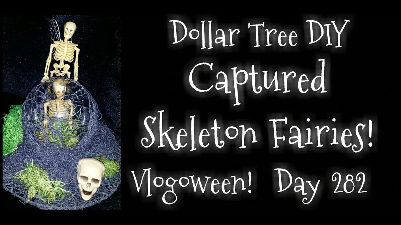 Day 282 | DIY Captured Skeleton Fairies! - YouTube