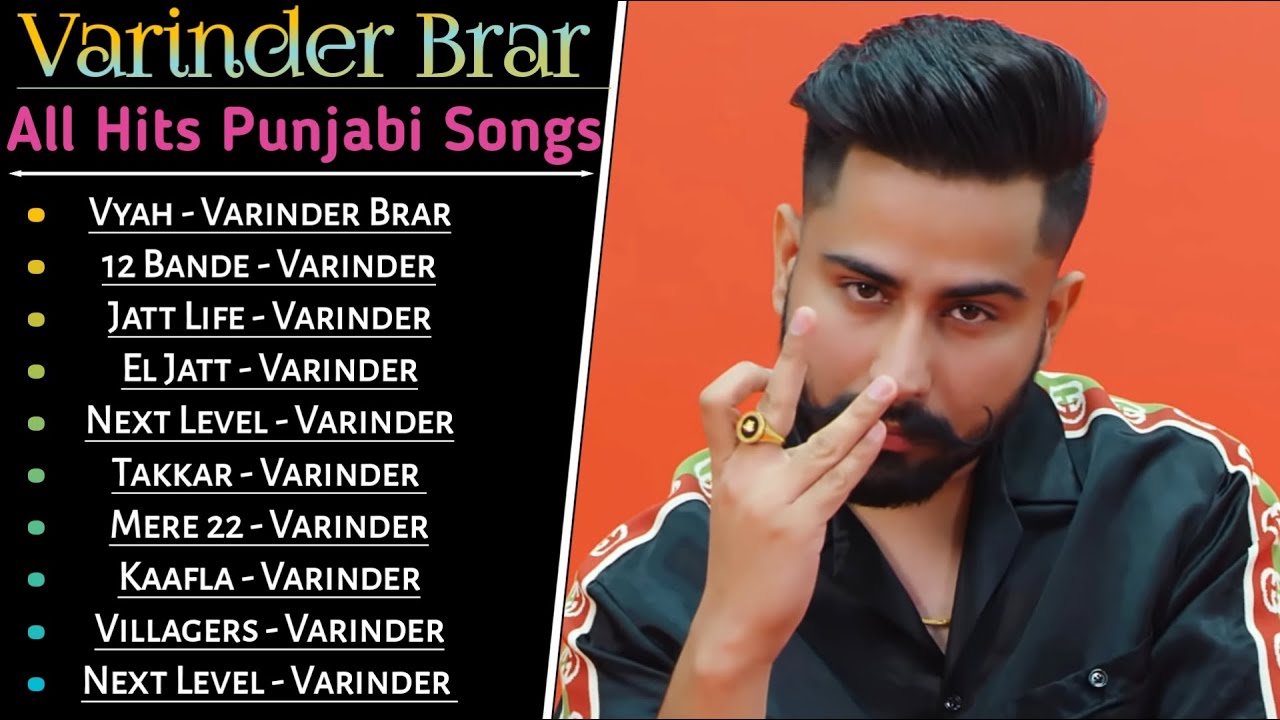 Varinder Brar All Song 2022 | New Punjabi Mp3 Jukebox | Varinder Brar ...