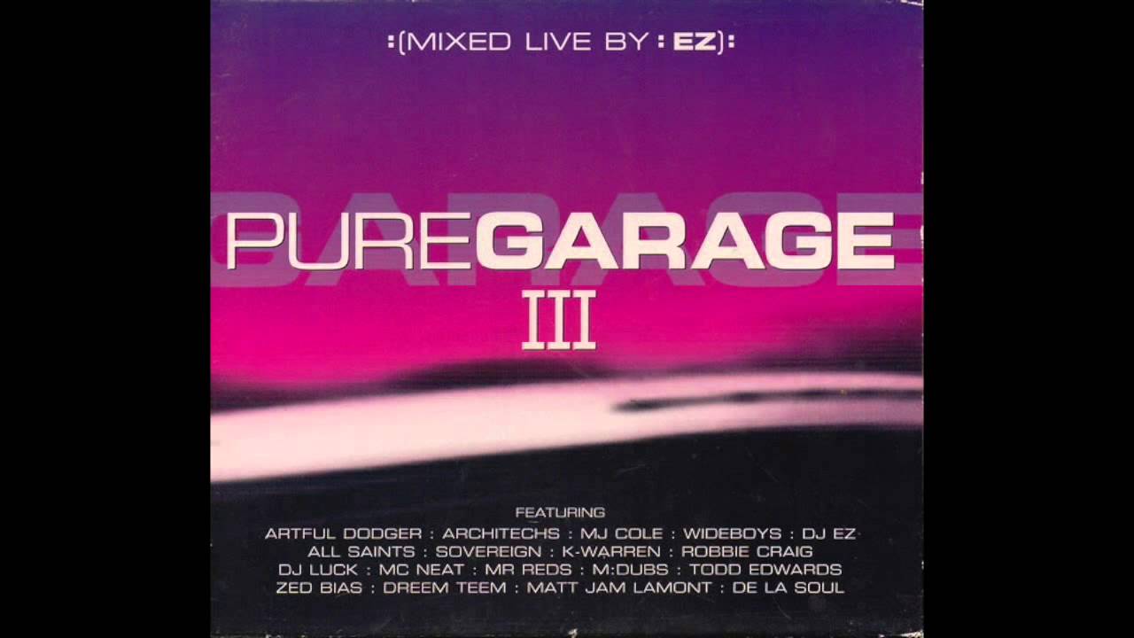 Pure Garage III CD2 (Full Album) - YouTube