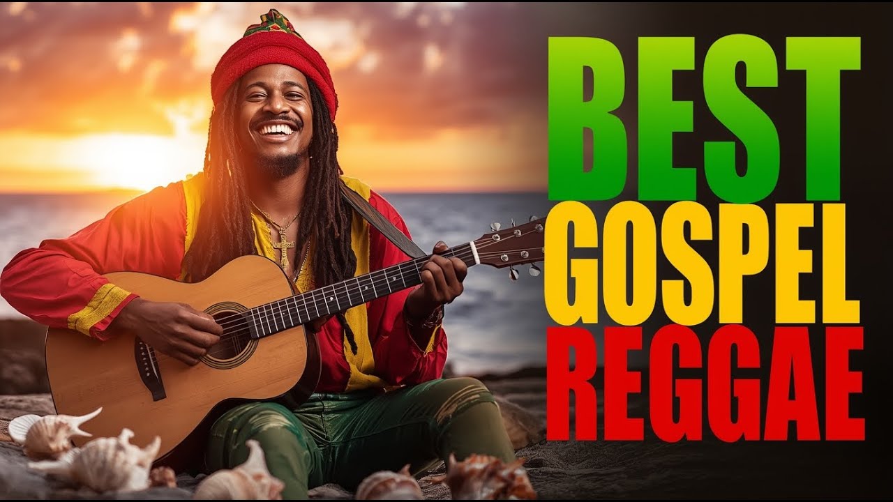 "Best Reggae Gospel Mix 2025 | Praise & Worship in Reggae Style ...
