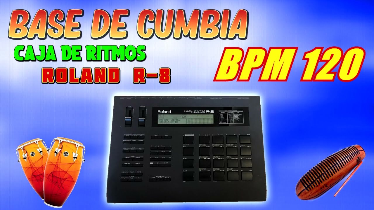 BASE DE CUMBIA caja de ritmos ROLAND R8 BPM 120 para improvisar - YouTube