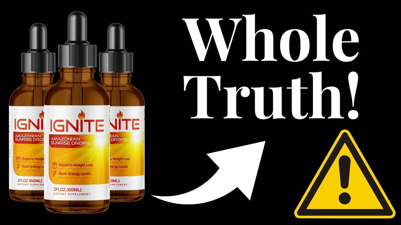 Ignite - Amazonian Sunrise Drops Review IGNITE DROPS NEW WEIGHT LOSS 2022! - YouTube