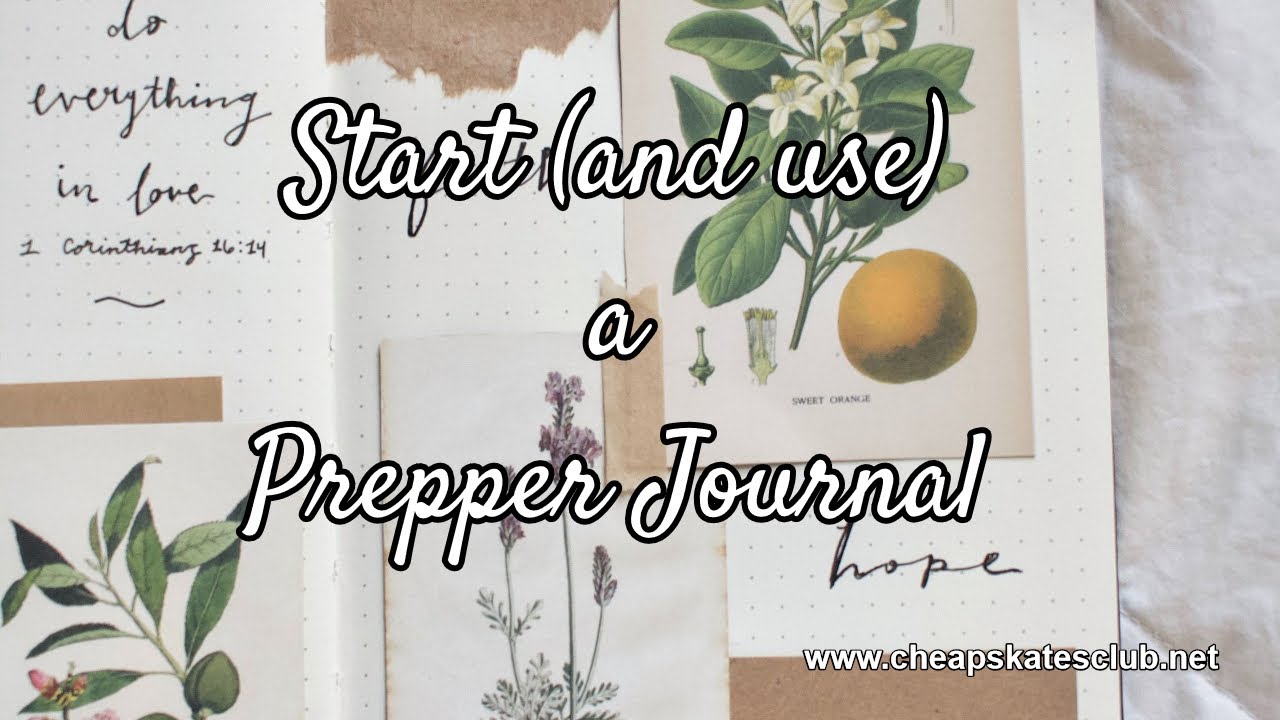 Start (and Use) a Prepper Journal! - YouTube