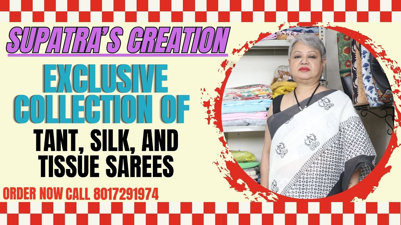 Supatra’s Creation || Exclusive Collection of Tant, Silk, and Tissue ...