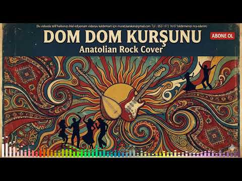 Dom Dom Kurşunu (Anatolian Rock Cover)