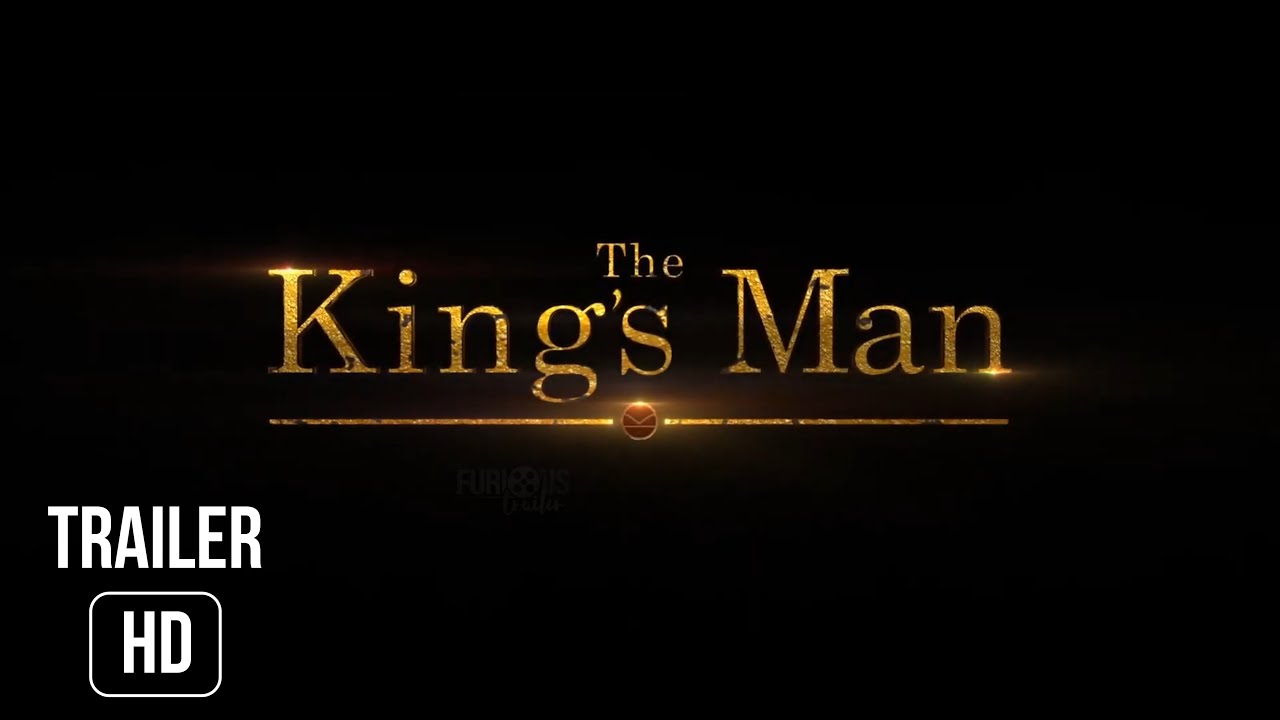THE KING'S MAN Trailer Official NEW 2020 Kingsman 3 Movie HD - YouTube