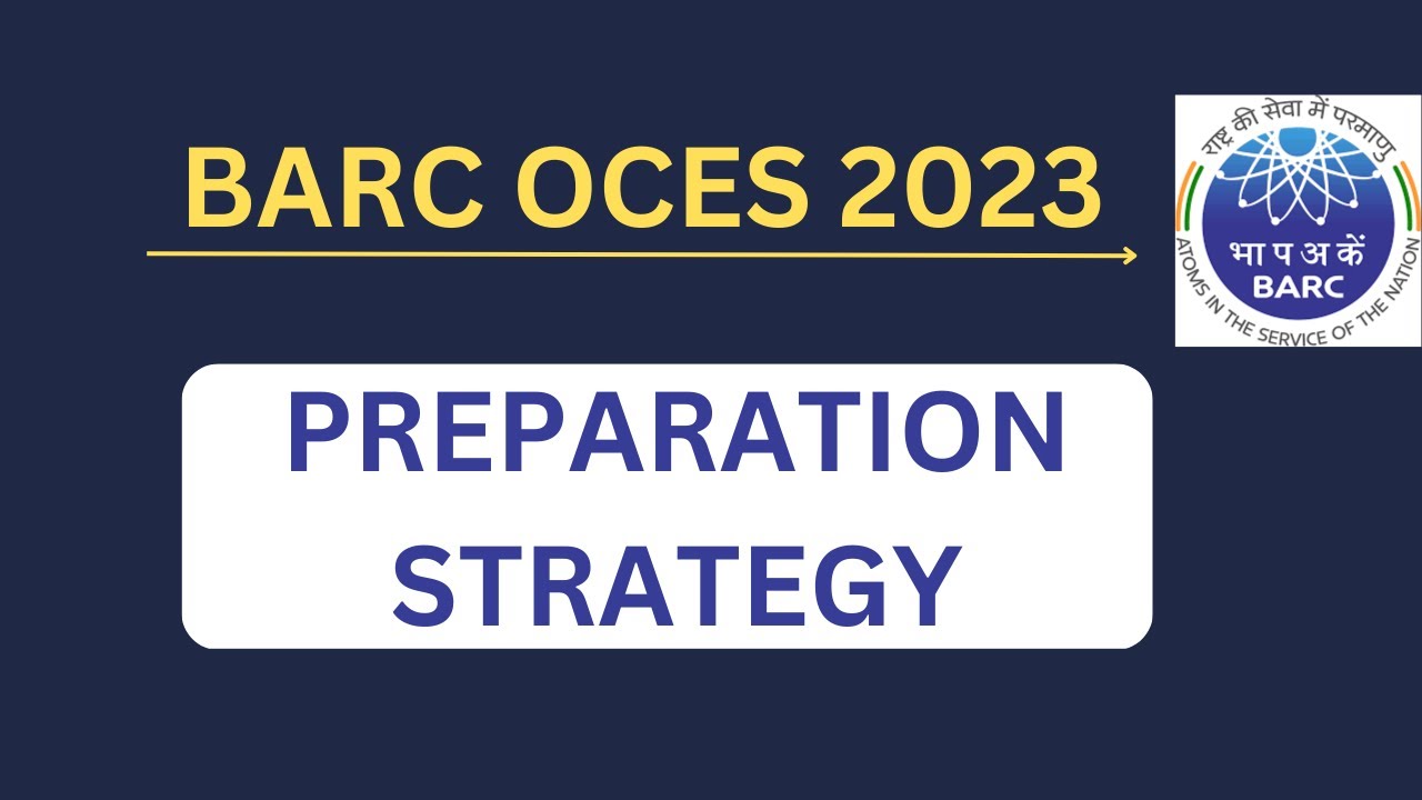 BARC 2023 || BARC PREPRATION STARTEGY || BAR OCES 2023 EXAM DATE ...