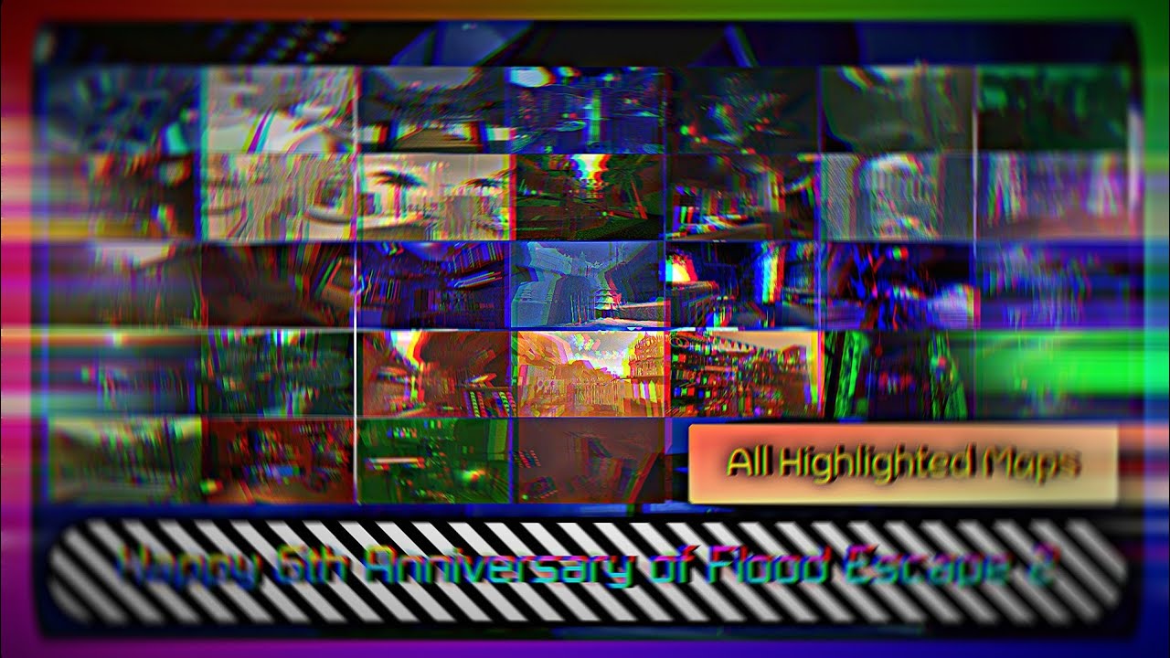 Flood Escape 2: All Beating Highlighted Maps (Happy 6th Anniversary of ...