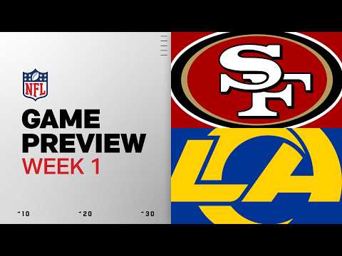 San Francisco 49ers vs Los Angeles Rams | 2026 Week 1 Game Preview