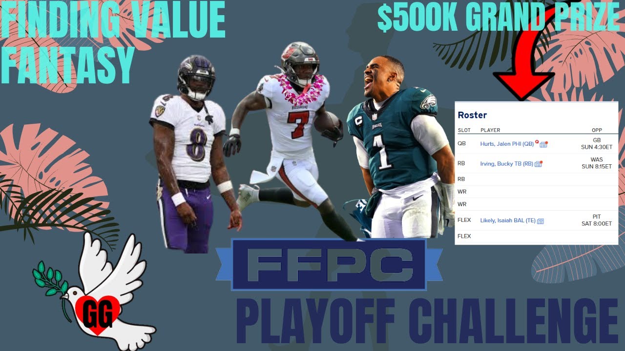 FFPC Playoff Challenge Strategy and Lineup Build ($500k to 1st) - YouTube