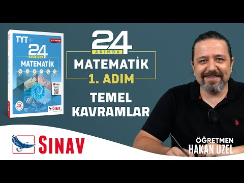 Temel Kavramlar I TYT Matematik I 1. Adım