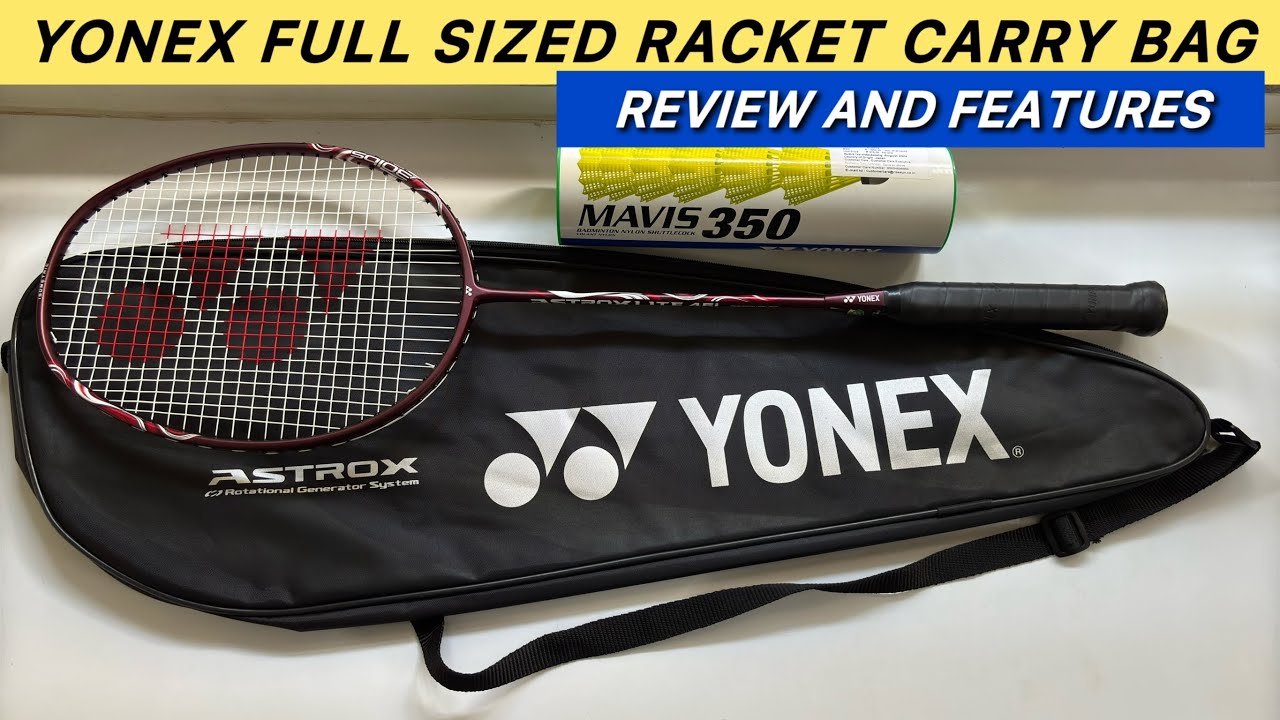 Yonex Astrox Racket Bag Review | Badminton Bag from Yonex - YouTube