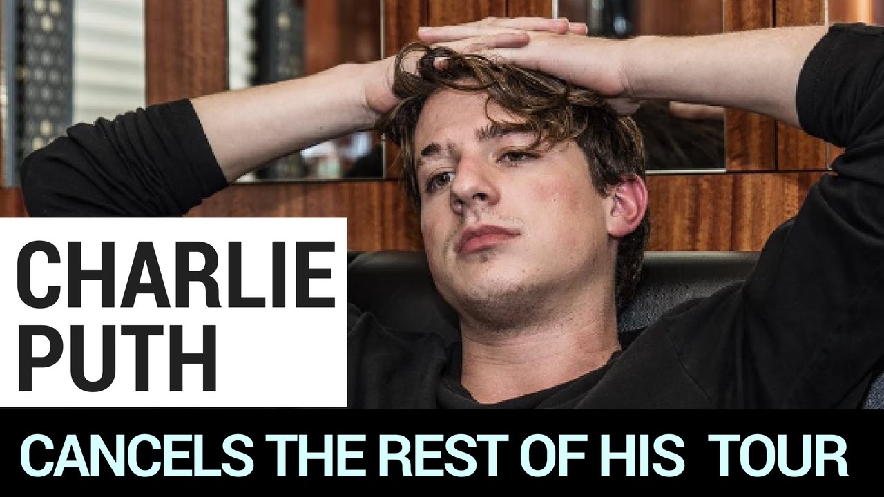 Charlie Puth "Extremely Sick" & Cancels Tour (DETAILS) | Hollywire ...